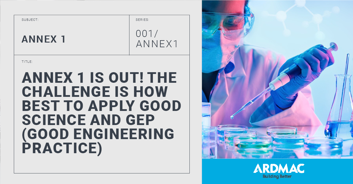 Annex 1 is finally out! - Ardmac